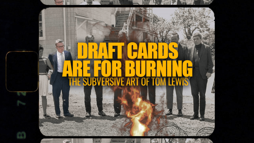 Draft Cards are for Burning – Library and Archives